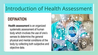 Introduction of health assessment in nursing | PPTX