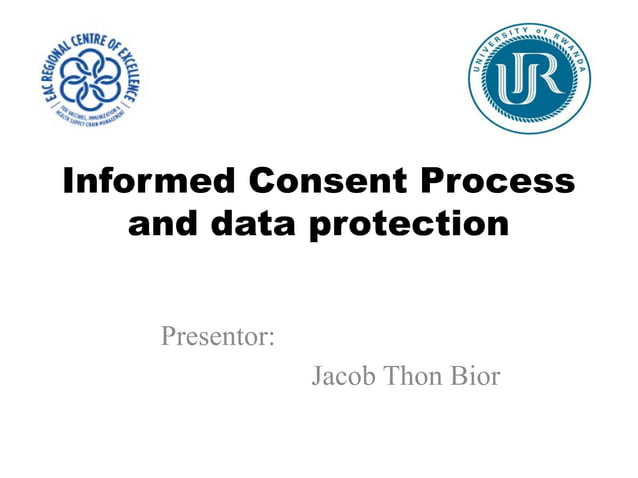 Informed Consent process and protection .pptx