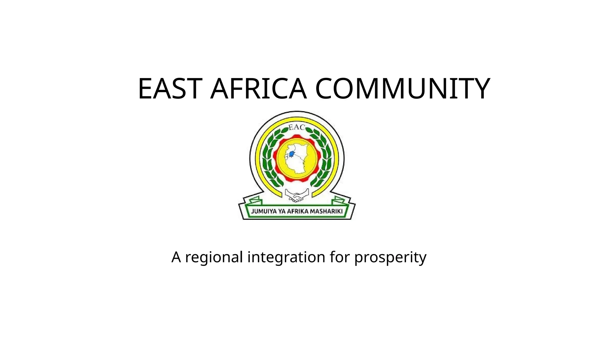 Presentation about East Africa Community | PPTX