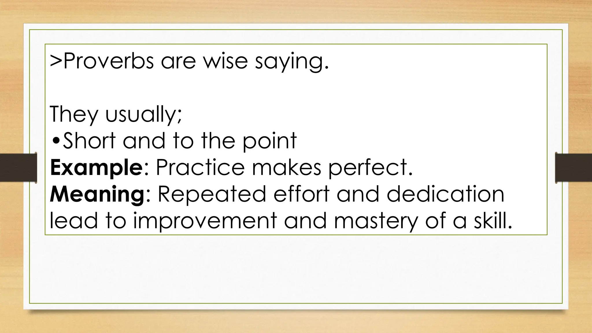 This presentation is all about proverbs. | PPTX