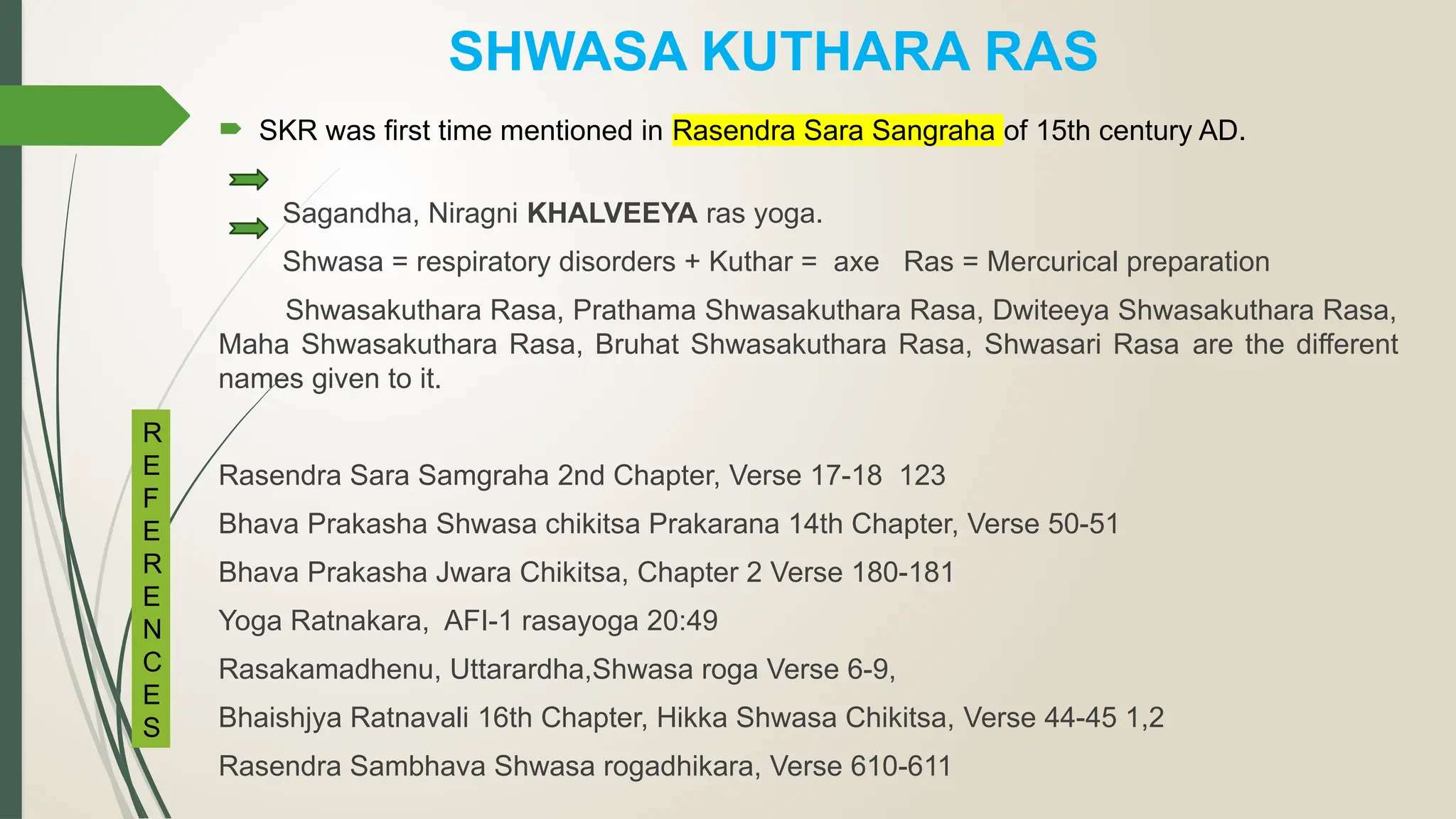 Shwasakuthara ras,Tribhuvana kirti Ras,Hinguleswara Ras.pptx