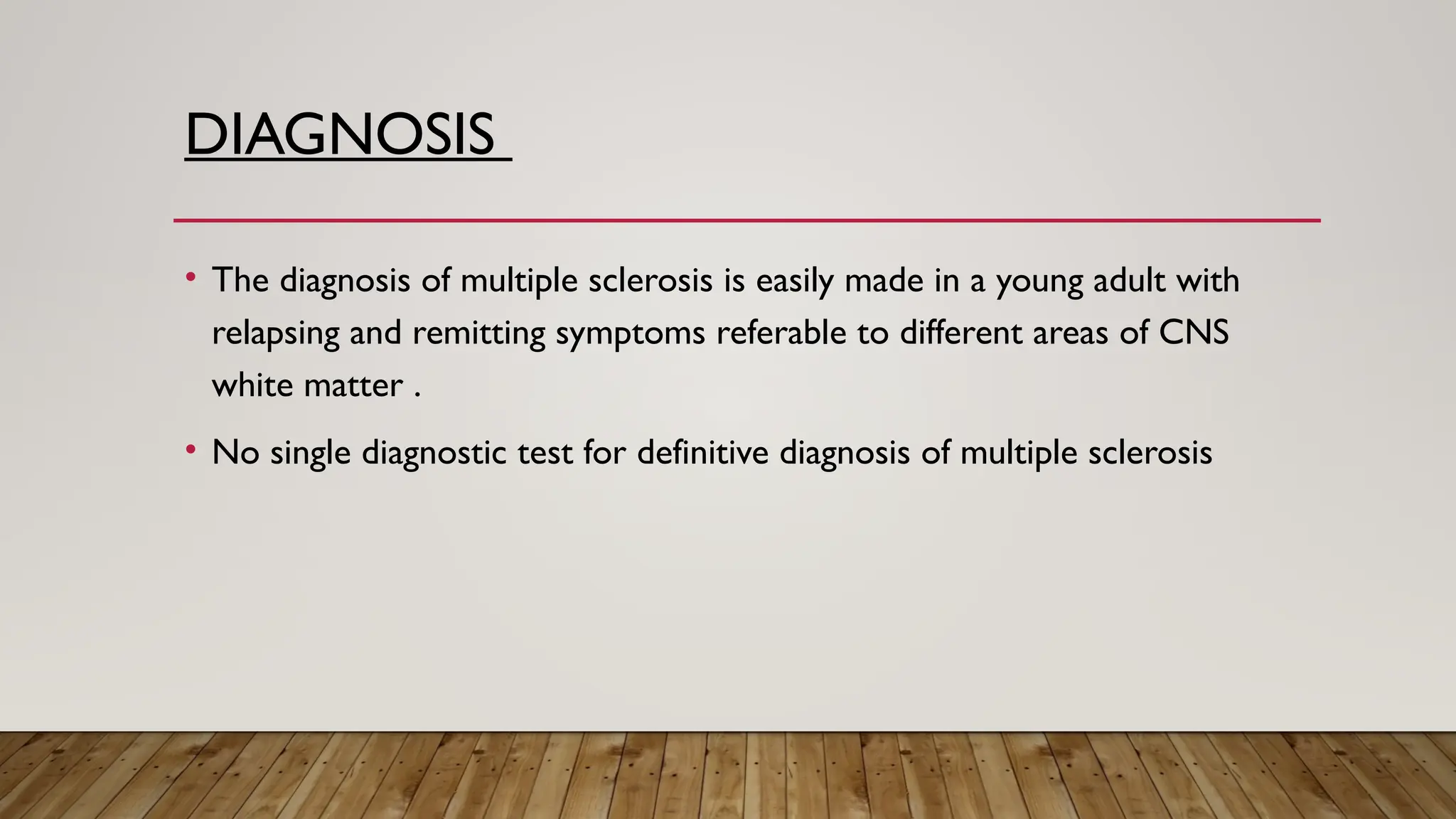 Multiple sclerosis diagnosisPresentation.pptx