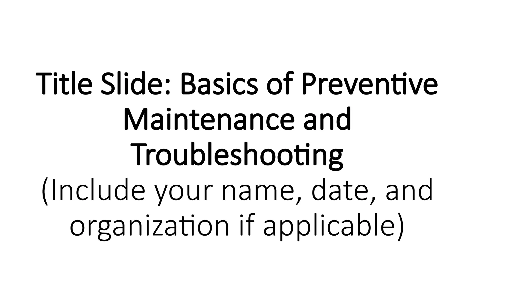 Presentation On Preventive Maintenance Pptx