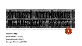 student attendance management system are system | PPT