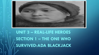 Presentation on real life heros in english | PPTX