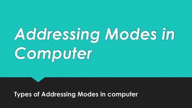 Addressing modes in Computer organisation | PPTX