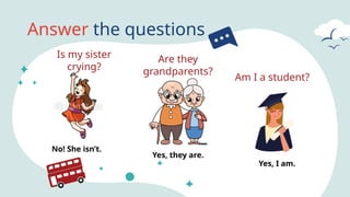 The verb To Be for begginers - Presentation for tutoring | PPTX