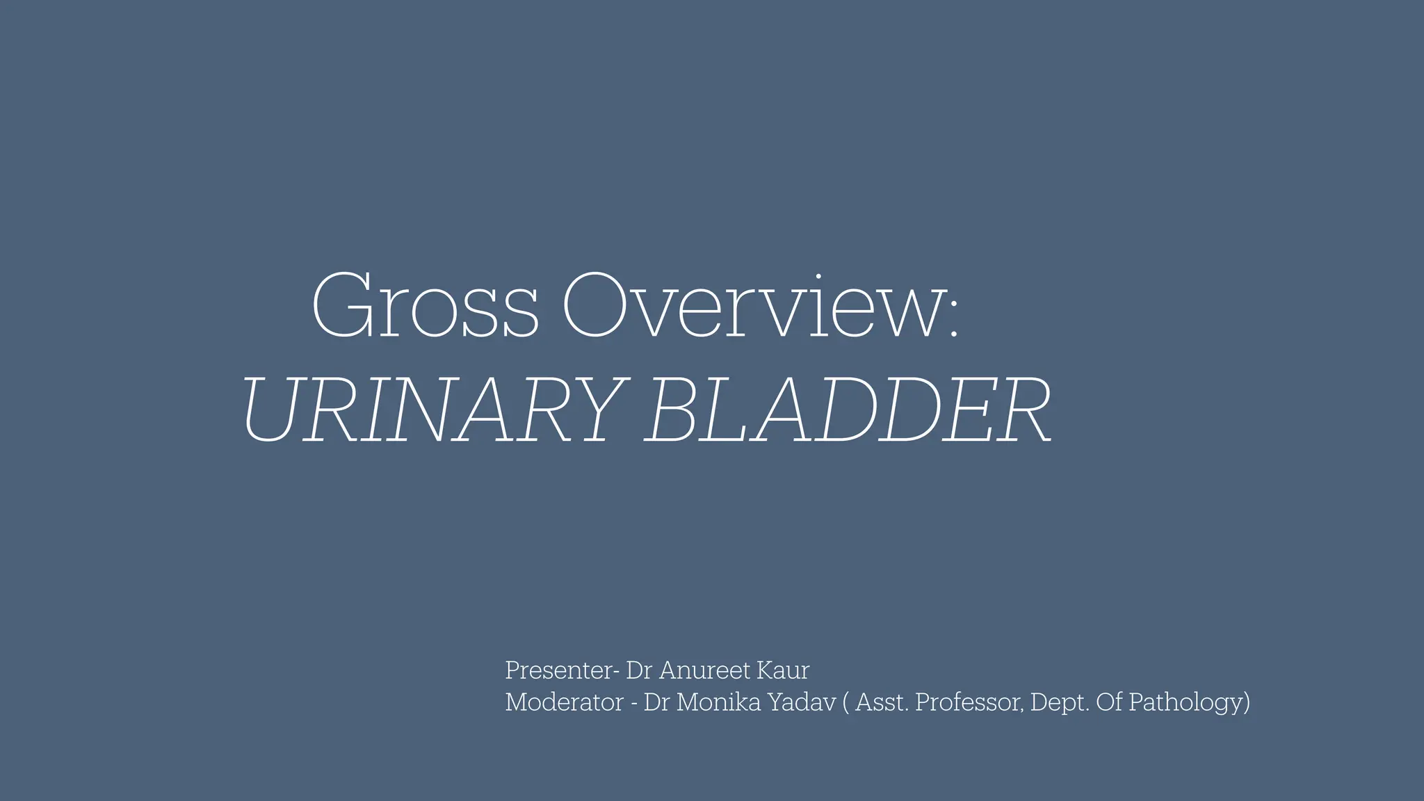 Urinarybladdergrosspathologytatahistopath.pdf