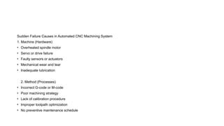 CNC failure Root cause analysis Qualtiy system engineering.pptx