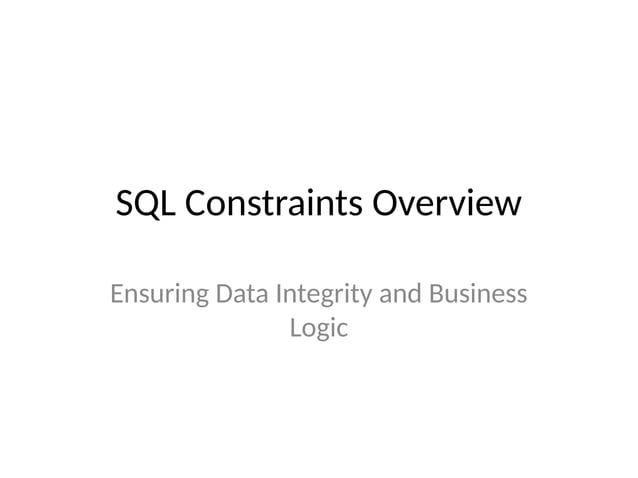 sql constraints overview pptx.dbms.pptx. | PPTX