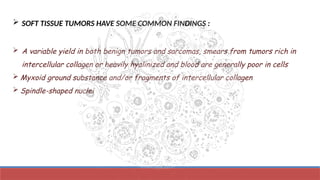 SOFT TISSUE TUMORS CYTOLOGY/PPTX/HEALTHCARE/PATHOLOGY | PPTX