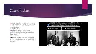THE NATIVE LAND ACT OF 1913 SOUTH AFRICA | PDF