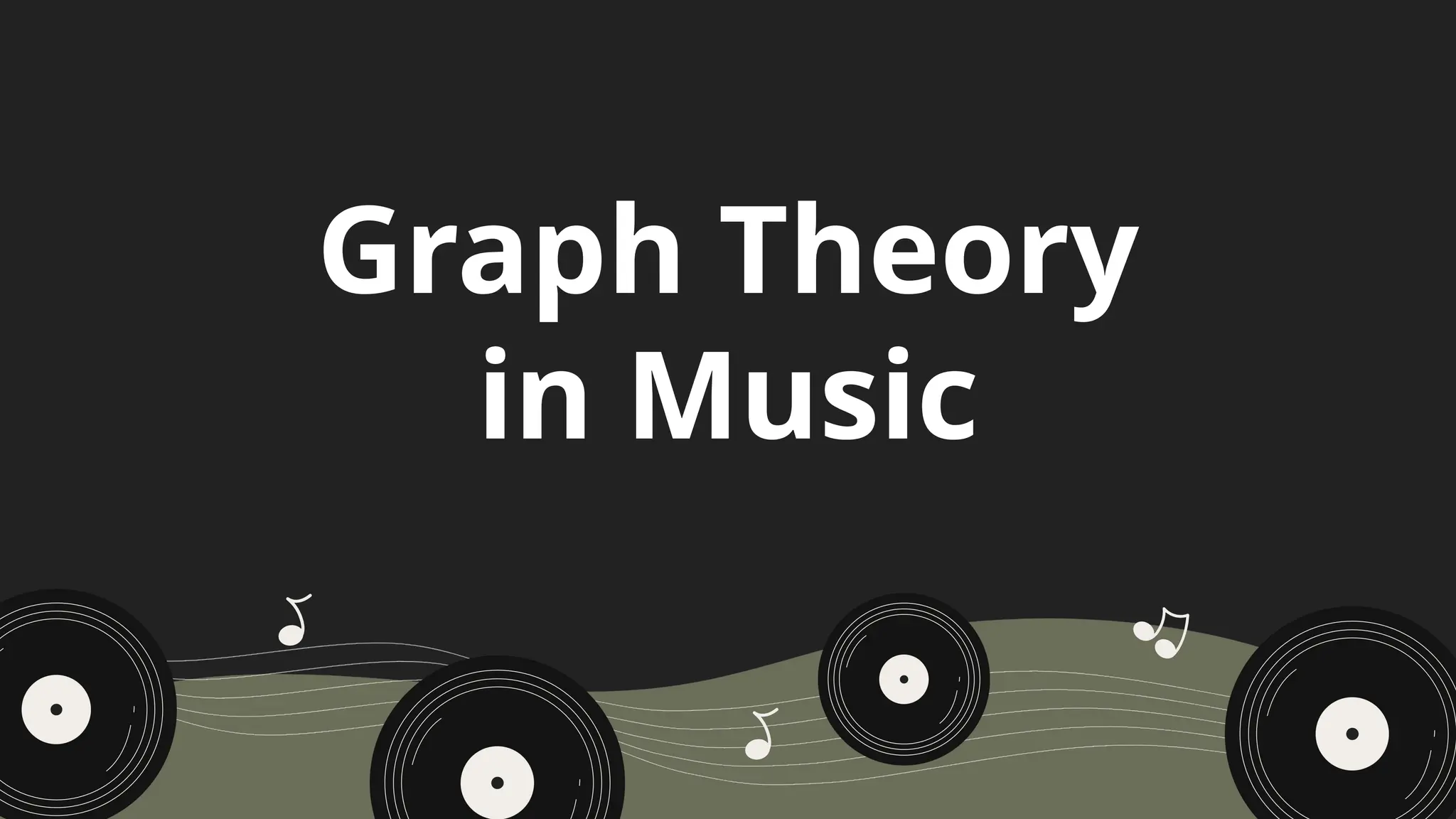 Graph Theory Applications in Music Theory | PPTX