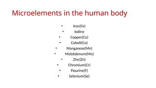Presentation about Microelements in the human body | PPTX