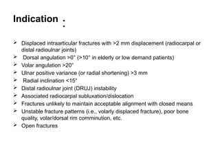 Distal radius fracture fixation operative technique .pptx