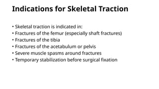 Skeletal traction presentation.equipments | PPTX