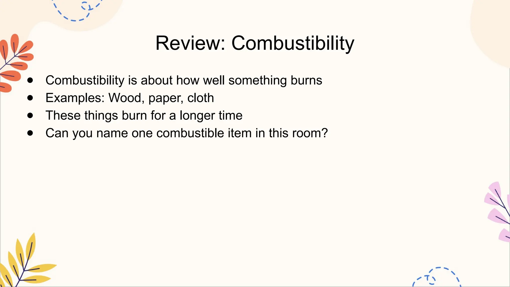 COMBUSTABILITY & fLAMMABILITY - 2nd grade.pptx