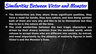 Difference and similarities between Victor and Monster | PPTX