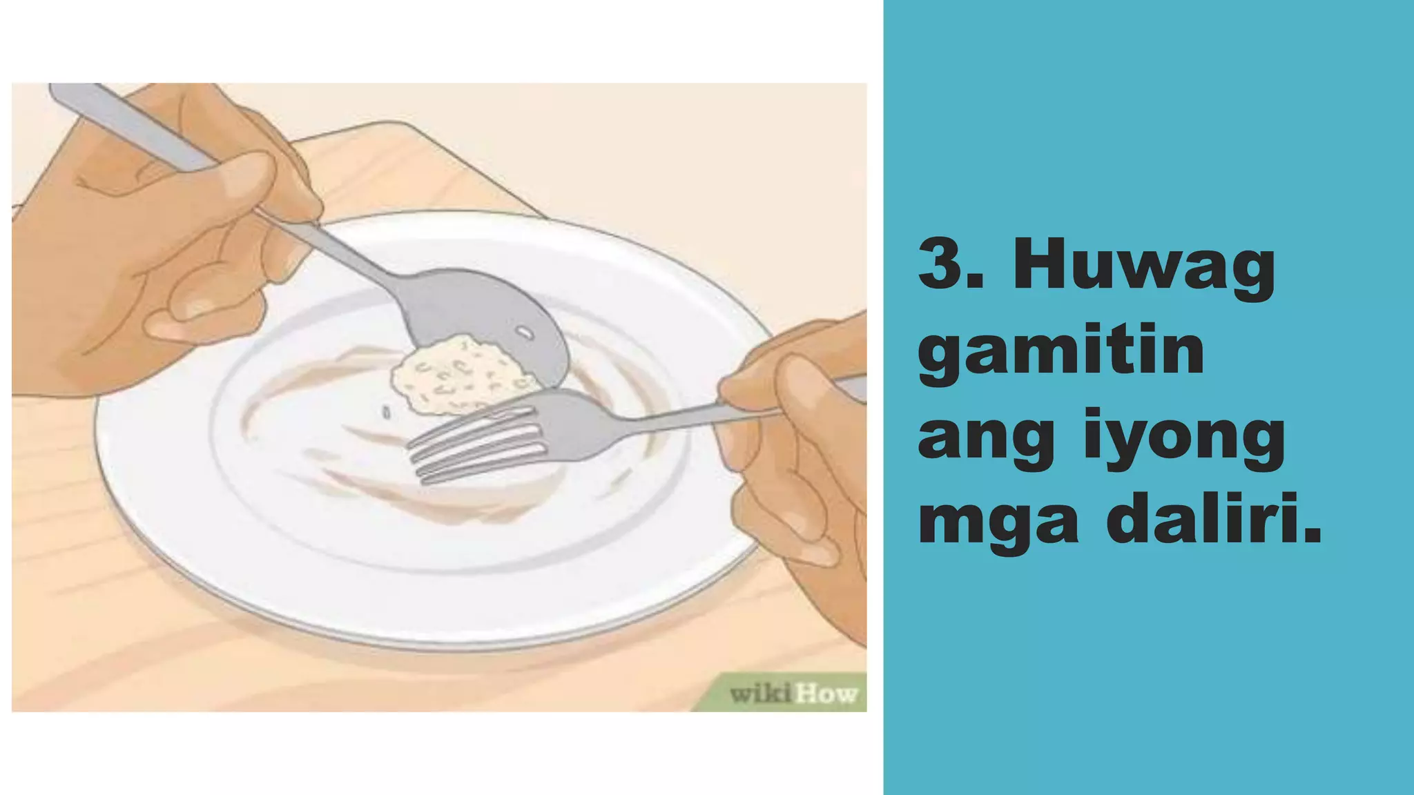 WASTONG PAGGAMIT NG KUBYERTOS (KUTSARA AT TINIDOR) | PPTX