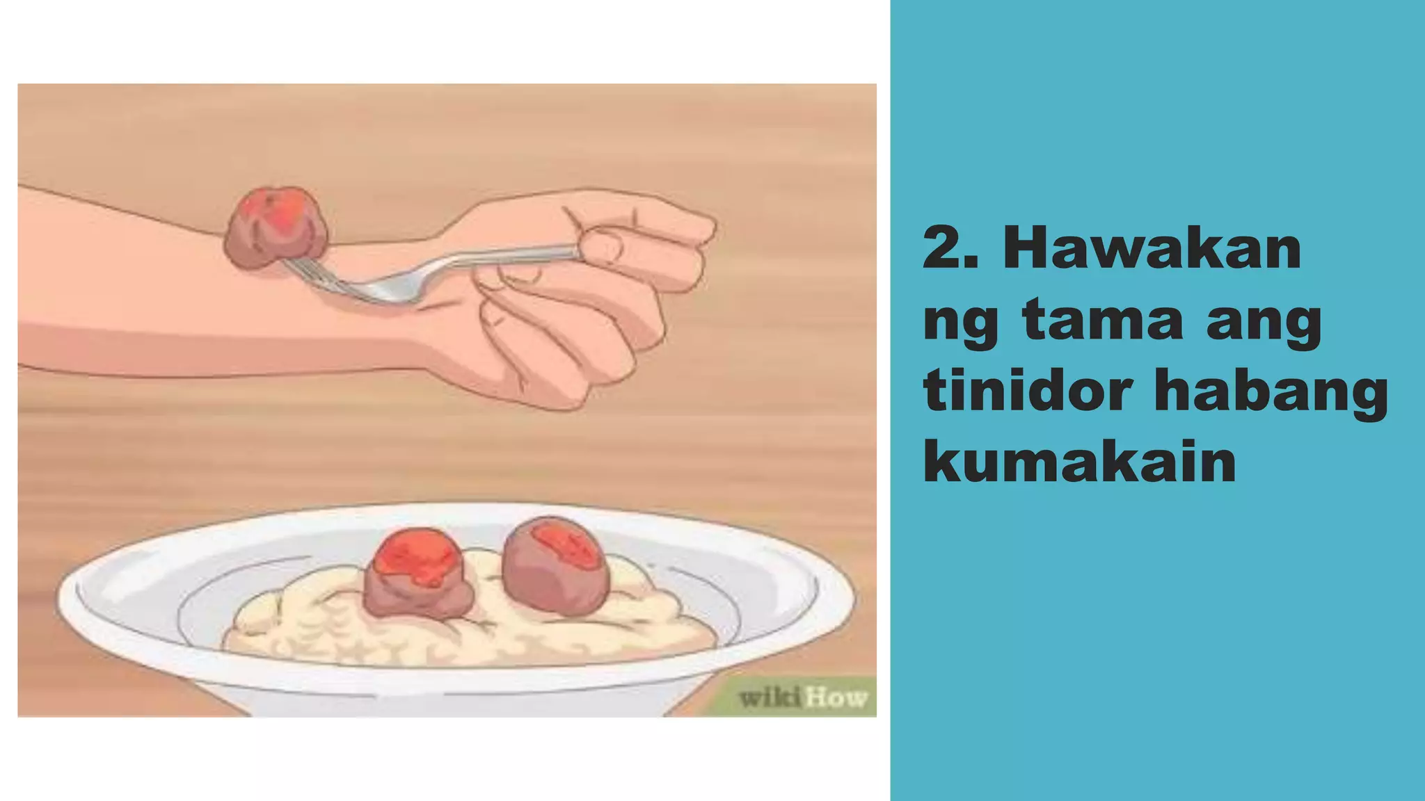 WASTONG PAGGAMIT NG KUBYERTOS (KUTSARA AT TINIDOR) | PPTX