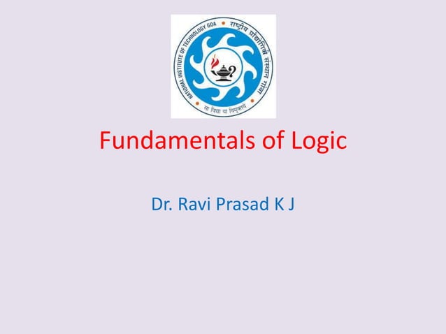 Presentation 3 fundamentals of logic | PPT