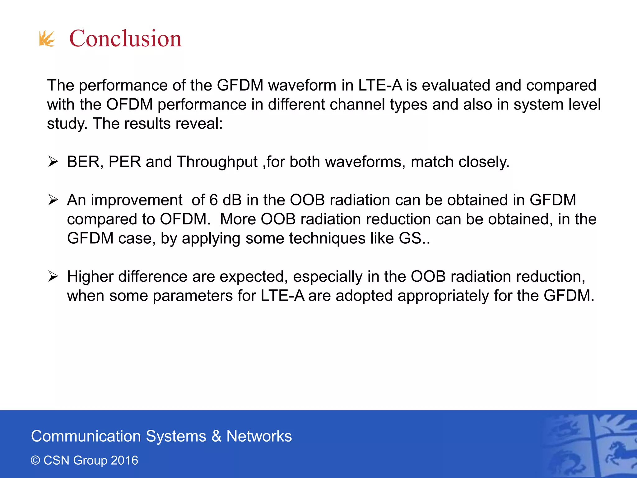 System Level 5G Evaluation of GFDM Waveforms in an LTE-A Platform | PPTX