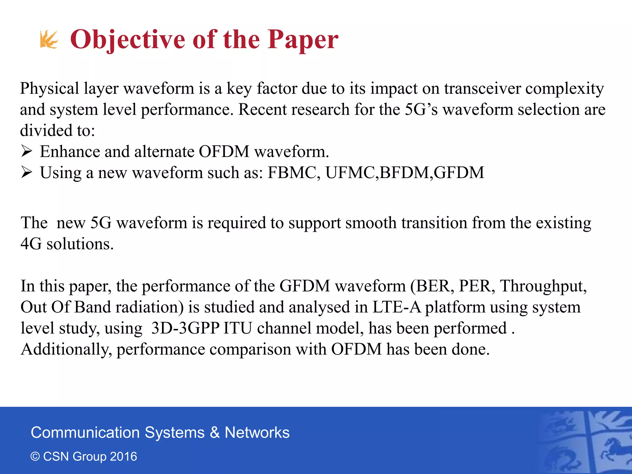 System Level 5G Evaluation of GFDM Waveforms in an LTE-A Platform | PPTX