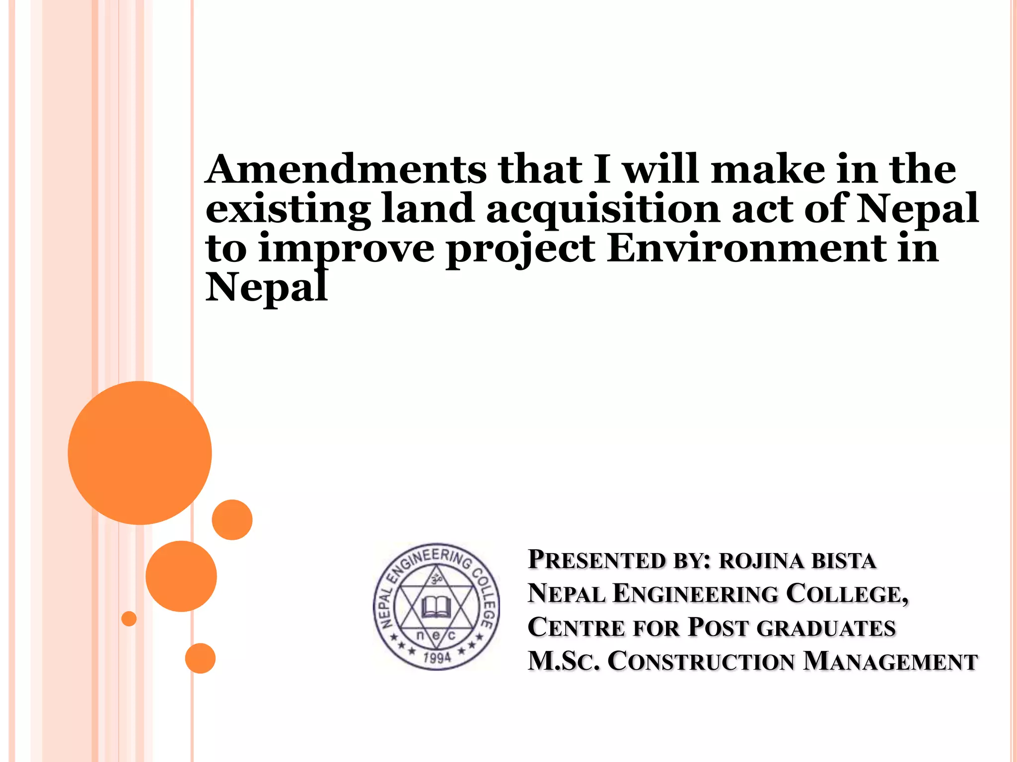 Amendments in land acquisition act of nepal | PPTX