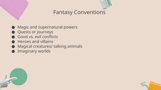 Exploring Fantasy Genre: Conventions, Themes, and Creative Writing | PPTX