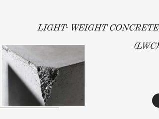 Self Compacting concrete & Light Weight concrete | PPT