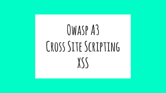 Web Security Owasp Sql Injection And Cross Site Scripting Xss Ppt 5189