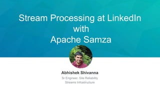 stream-processing-at-linkedin-with-apache-samza | PPT
