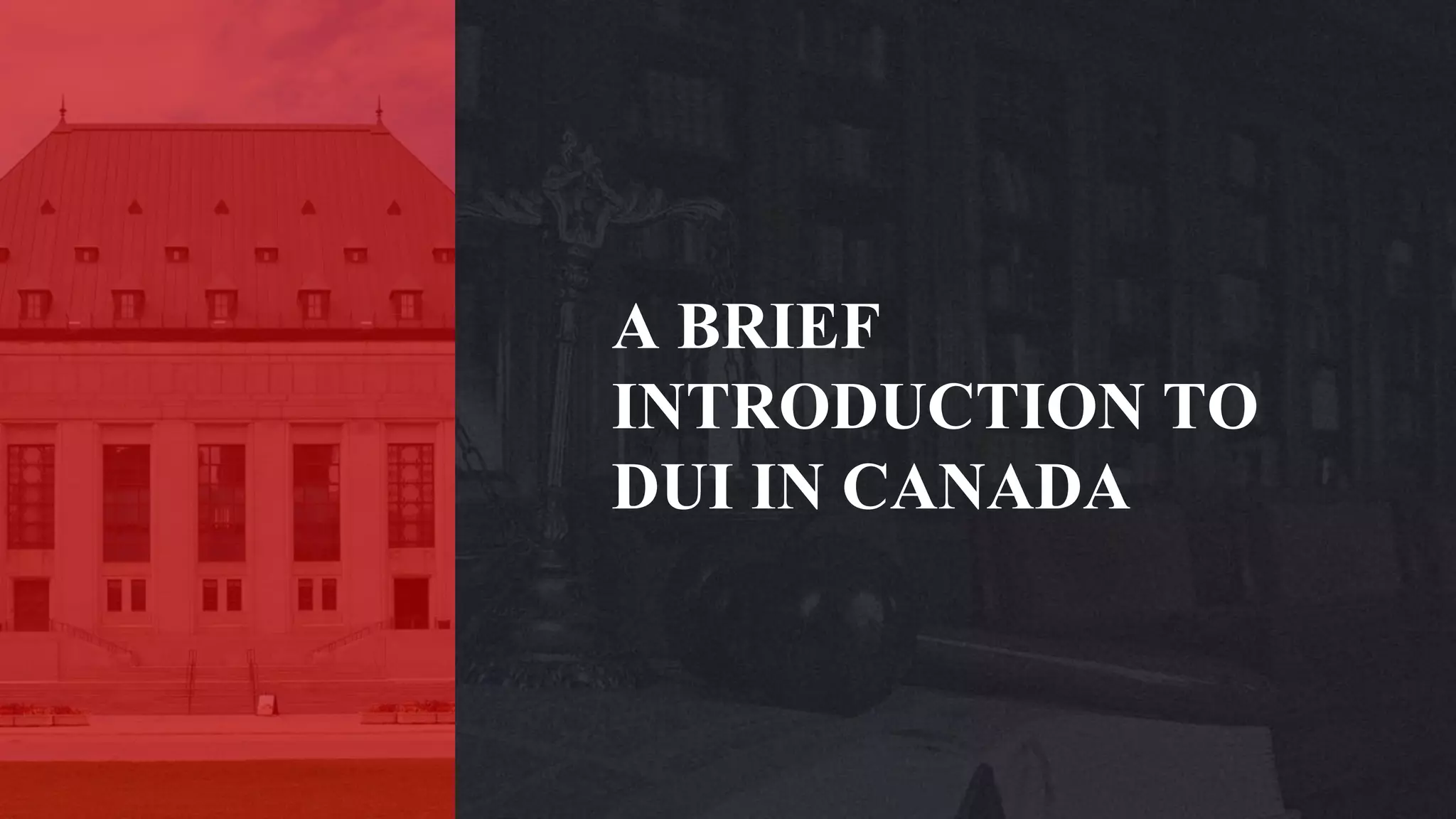 A brief introduction to dui in canada | PPTX