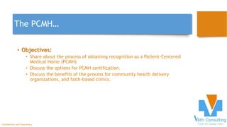 All About the Patient Centered Medical Home (PCMH) | PPTX