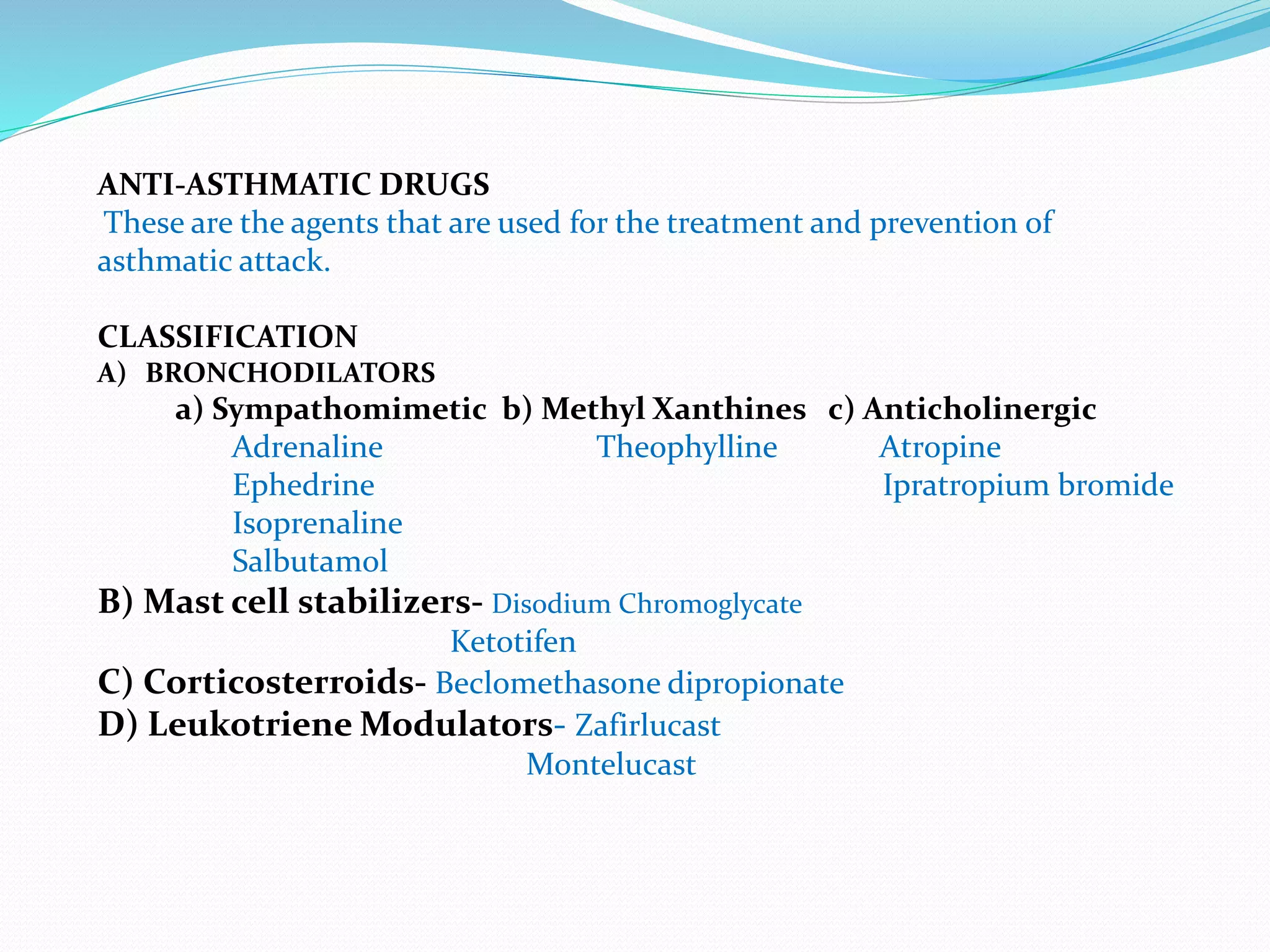 antiasthmatic drug (pharmacology) | PPTX