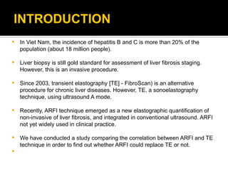 ARFI and FibroScan in Fibrosis Liver Evaluation on 554 cases | ODP