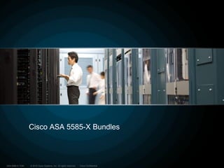 Presentation asa 5585-x next generation multi-service adaptive security ...