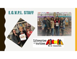 Libraries and Autism: the Elk Grove Village Library is Connected | PPT ...