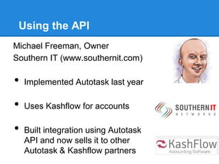 Three Examples of MSP's Making Money with Autotask | PPT
