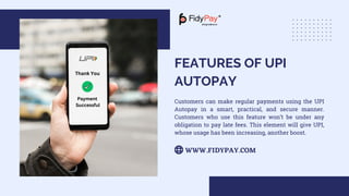 How FidyPay Is The Best UPI AutoPay Service Provider Company? | PPT