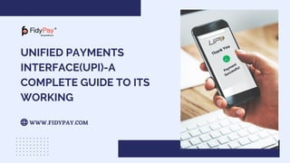How FidyPay Is The Best UPI AutoPay Service Provider Company? | PPT