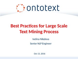Best Practices for Large Scale Text Mining Processing | PPT
