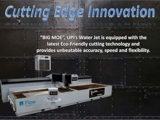 UPI Manufacturing\'s Capabilities | PPTX
