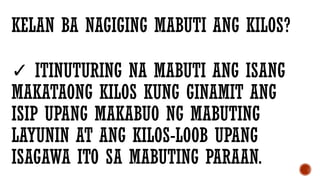 Aralin sa kabutihan o kasamaan ng kilos ESP.pptx