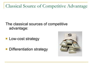 Technology and Traditional Sources of Competitive Advantage | PPT