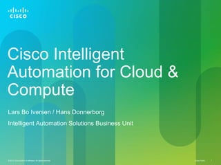 Presentation cisco intelligent automation for cloud & compute | PPT