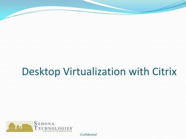 Presentation citrix desktop virtualization | PDF