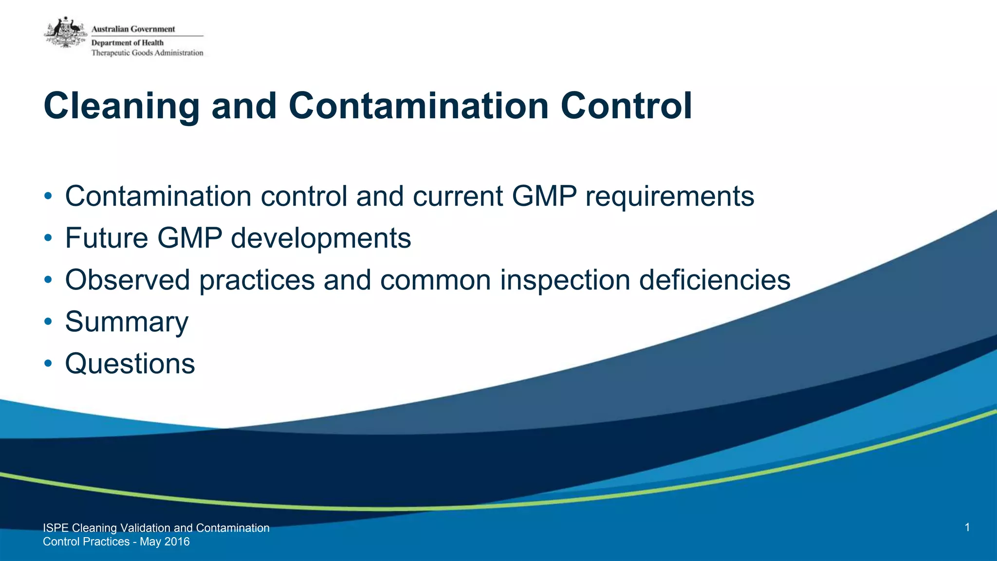 Presentation: Cleaning and Contamination Control: A regulatory ...