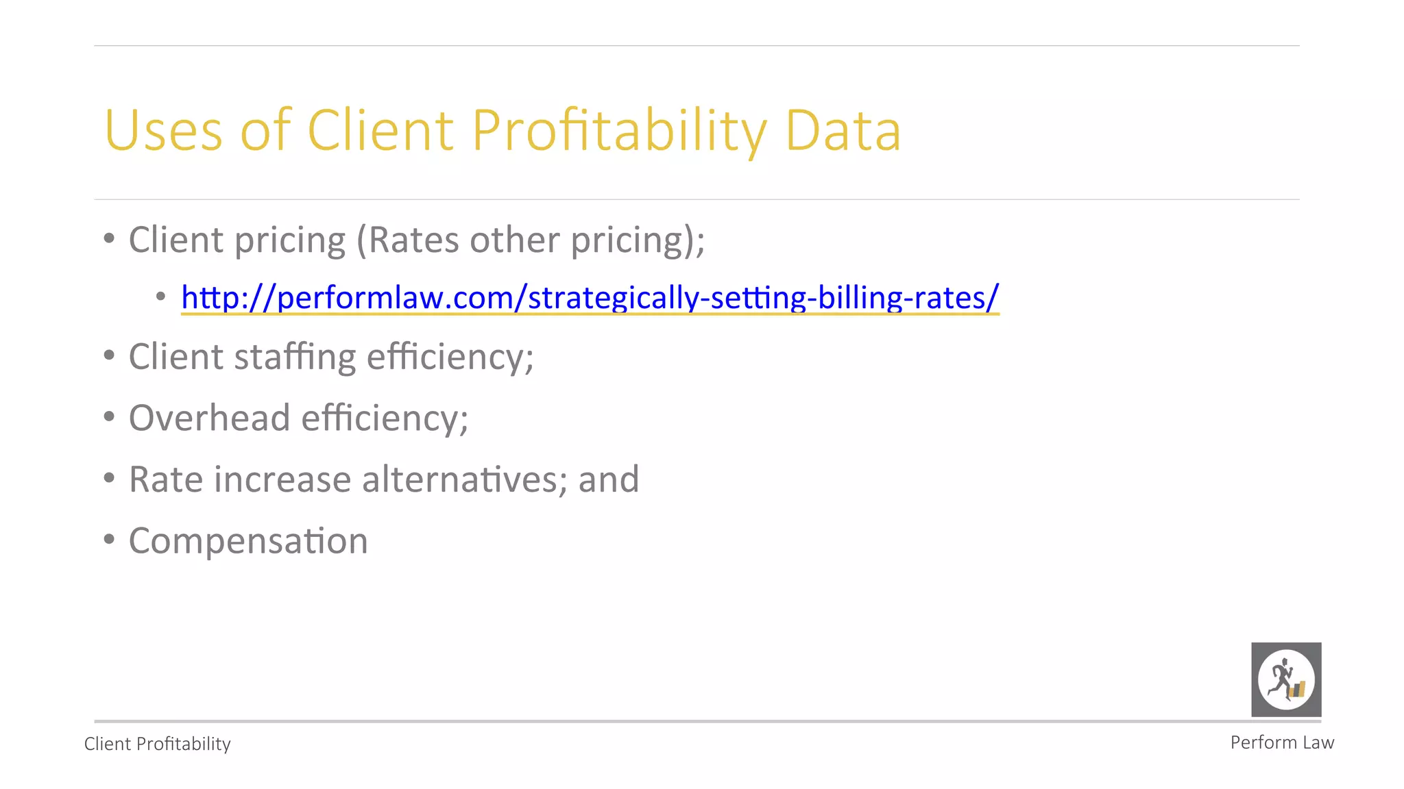 Calculating Client Profitability: Analysis to Action | PPT
