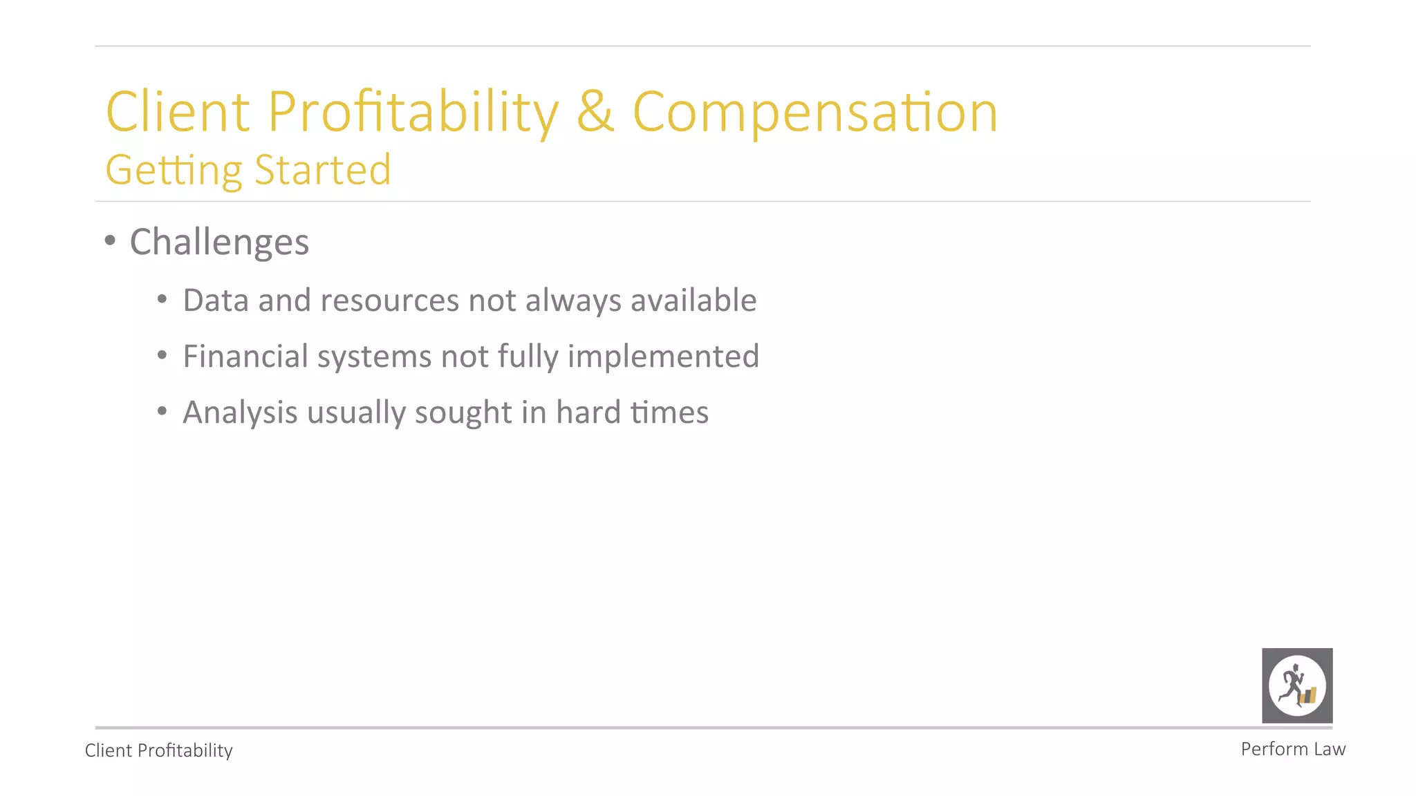 Calculating Client Profitability: Analysis to Action | PPT